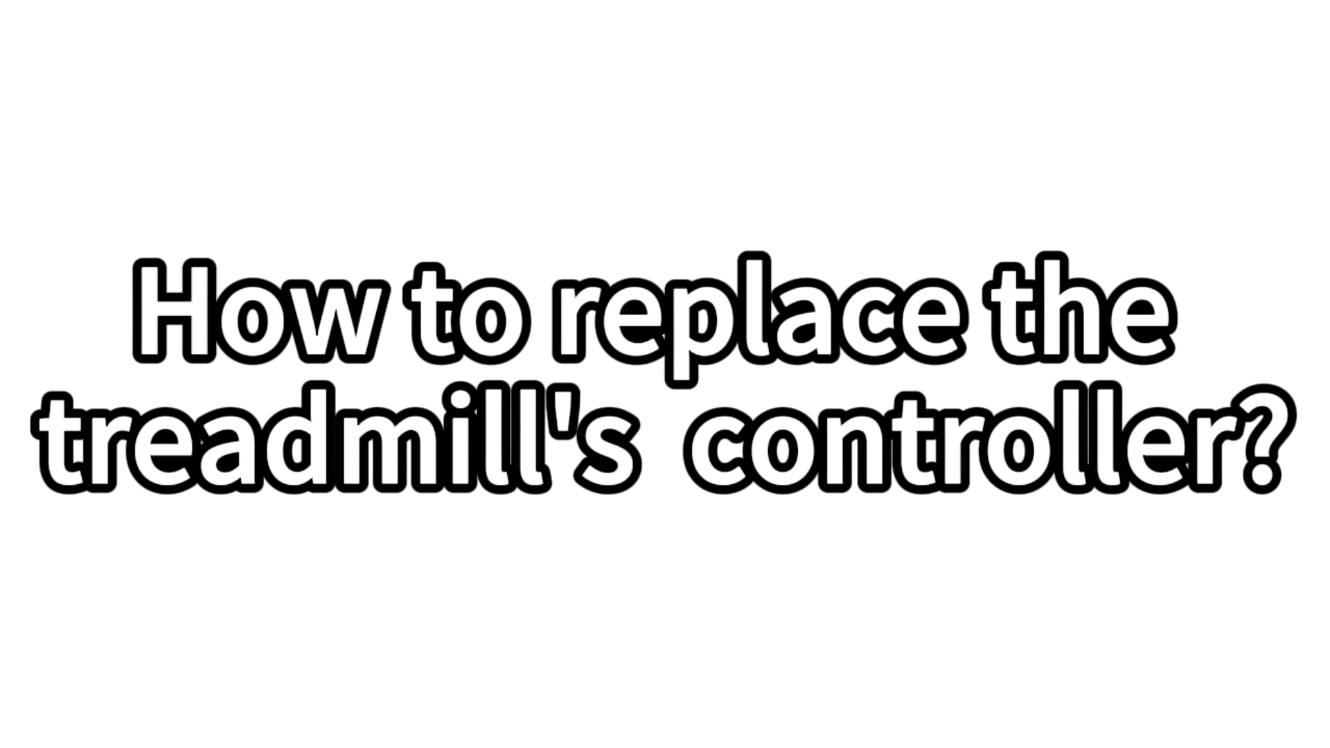 8. How to replace the treadmill's controller? – HccSport Treadmill